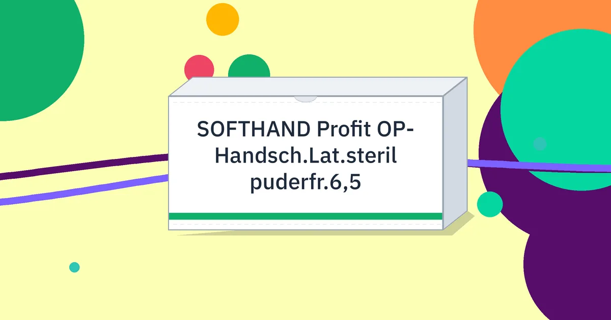 Symbolbild: Packung mit der Aufschrift SOFTHAND Profit OP-Handsch.Lat.steril puderfr.6,5 (PZN 02299925) – Verfügbarkeit und Bezug in Apotheken in Frankfurt am Main
