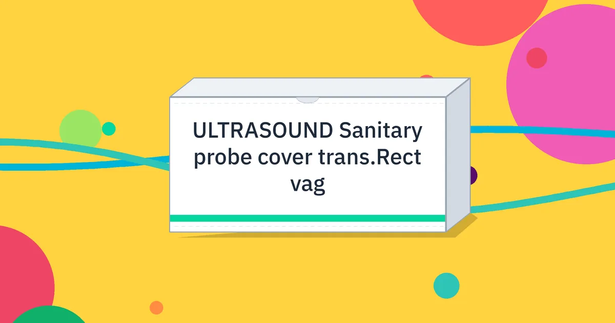 Symbolbild: Packung mit der Aufschrift ULTRASOUND Sanitary probe cover trans.Rect vag (PZN 04303909) – Verfügbarkeit und Bezug in Apotheken in Frankfurt am Main