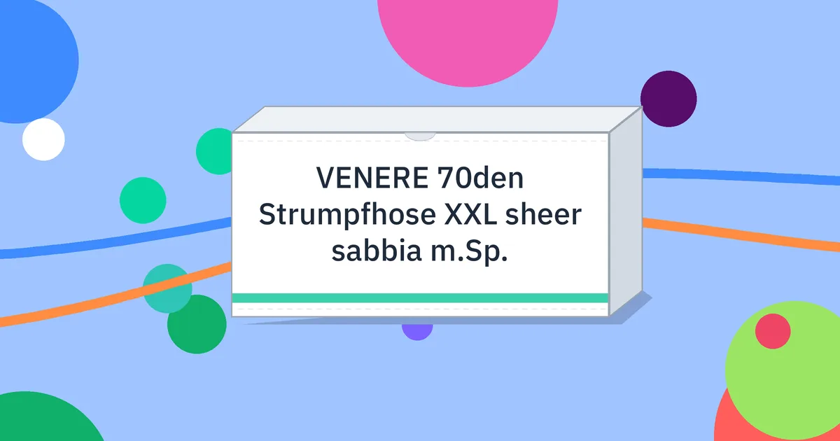 Symbolbild: Packung mit der Aufschrift VENERE 70den Strumpfhose XXL sheer sabbia m.Sp. (PZN 16172720) – Verfügbarkeit und Bezug in Apotheken in Frankfurt am Main