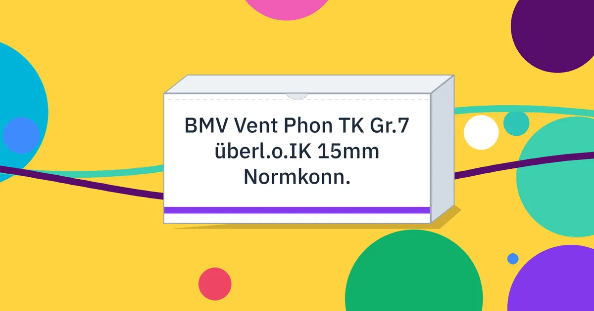 Symbolbild: Packung mit der Aufschrift BMV Vent Phon TK Gr.7 überl.o.IK 15mm Normkonn. (PZN 18385058) – Verfügbarkeit und Bezug in Apotheken in Frankfurt am Main