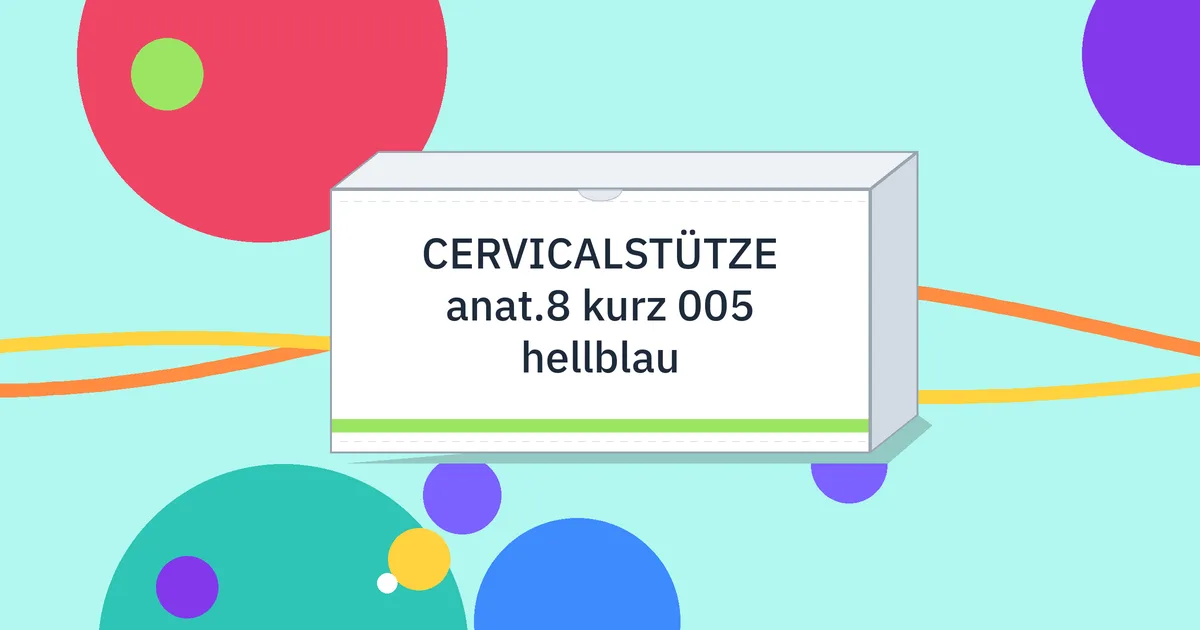 Symbolbild: Packung mit der Aufschrift CERVICALSTÜTZE anat.8 kurz 005 hellblau (PZN 08895516) – Verfügbarkeit und Bezug in Apotheken in Frankfurt am Main