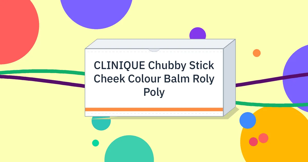 Symbolbild: Packung mit der Aufschrift CLINIQUE Chubby Stick Cheek Colour Balm Roly Poly (PZN 20303748) – Verfügbarkeit und Bezug in Apotheken in Frankfurt am Main