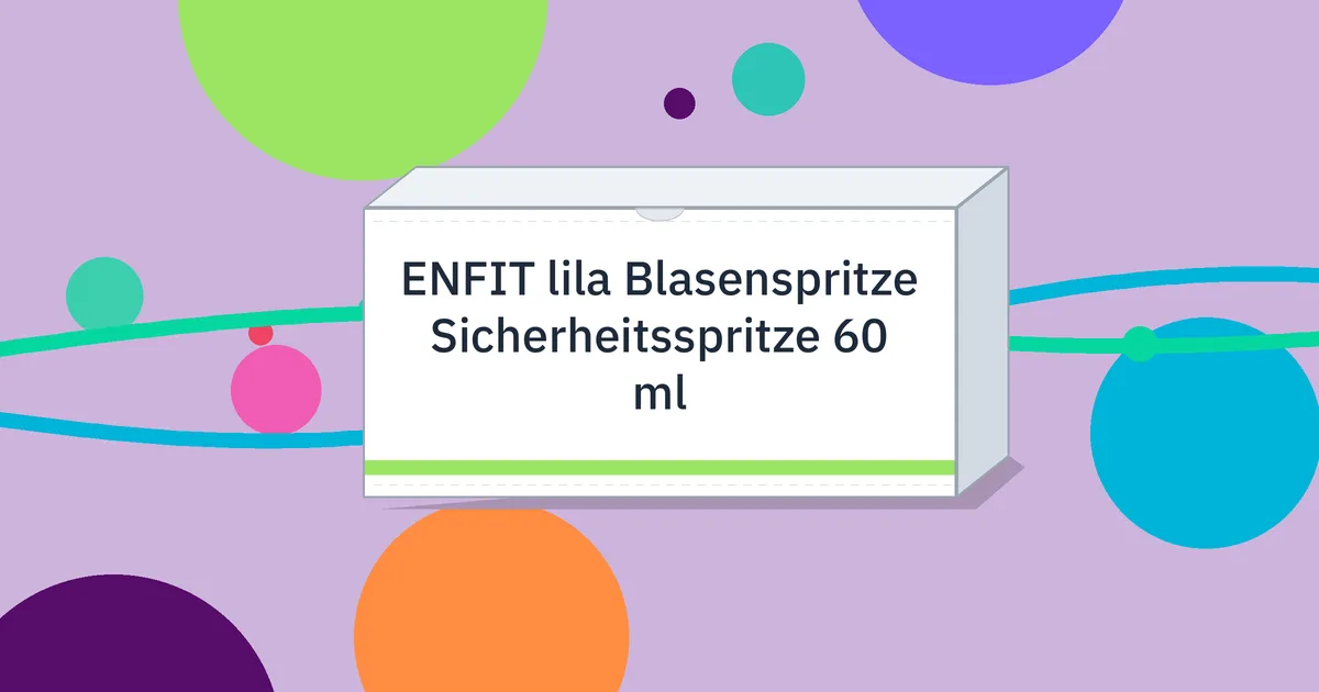 Symbolbild: Packung mit der Aufschrift ENFIT lila Blasenspritze Sicherheitsspritze 60 ml (PZN 16735034) – Verfügbarkeit und Bezug in Apotheken in Frankfurt am Main