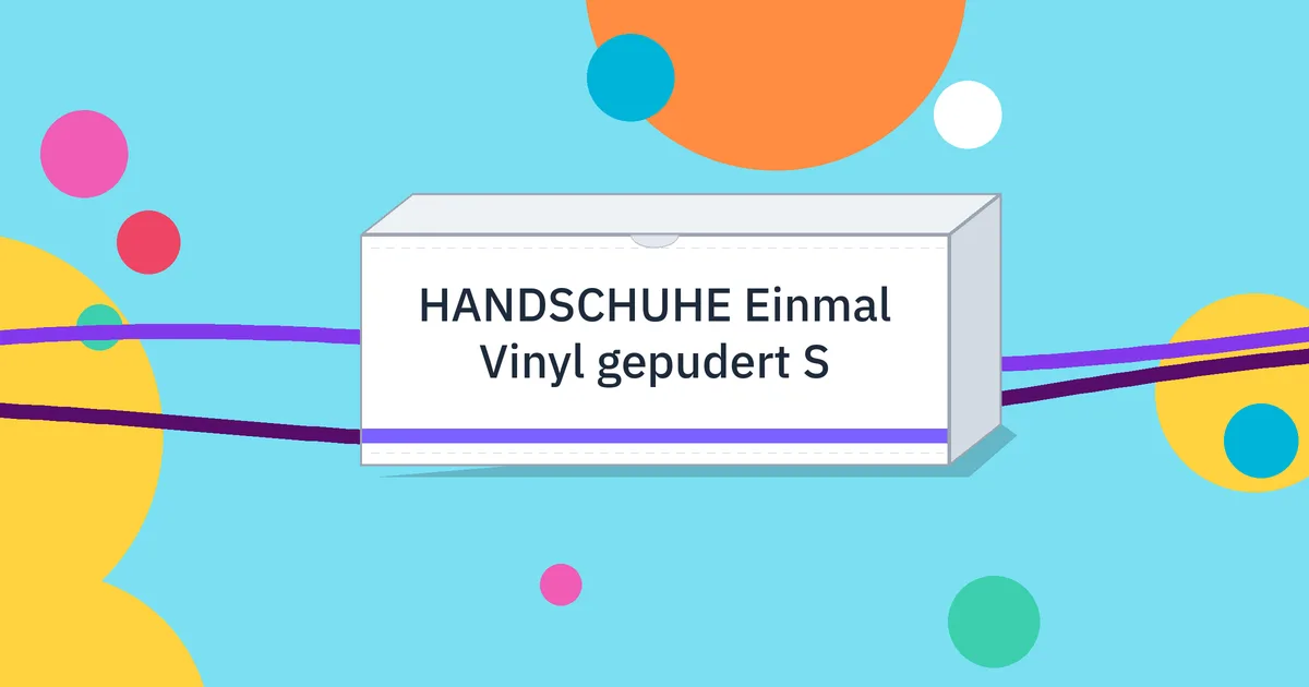 Symbolbild: Packung mit der Aufschrift HANDSCHUHE Einmal Vinyl gepudert S (PZN 04819010) – Verfügbarkeit und Bezug in Apotheken in Frankfurt am Main