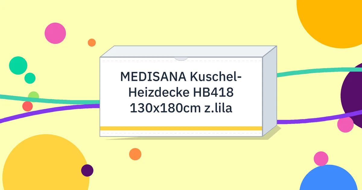 Symbolbild: Packung mit der Aufschrift MEDISANA Kuschel-Heizdecke HB418 130x180cm z.lila (PZN 20835066) – Verfügbarkeit und Bezug in Apotheken in Frankfurt am Main