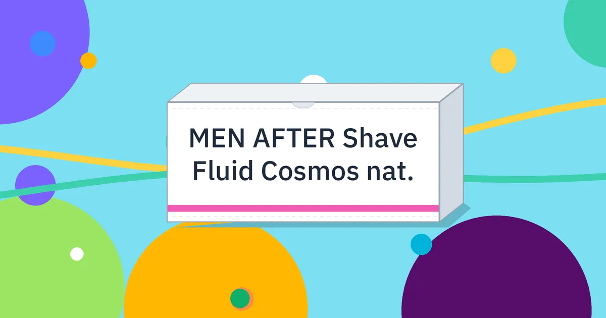 Symbolbild: Packung mit der Aufschrift MEN AFTER Shave Fluid Cosmos nat. (PZN 19943537) – Verfügbarkeit und Bezug in Apotheken in Frankfurt am Main