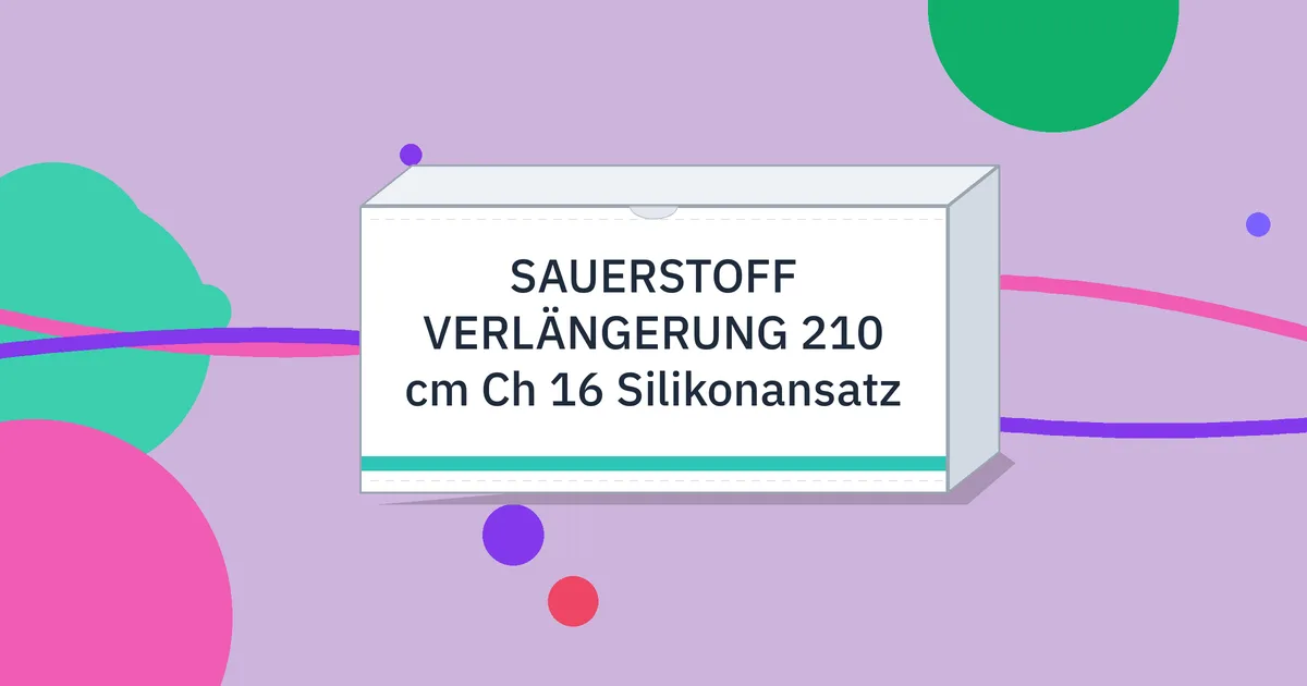 Symbolbild: Packung mit der Aufschrift SAUERSTOFF VERLÄNGERUNG 210 cm Ch 16 Silikonansatz (PZN 17487621) – Verfügbarkeit und Bezug in Apotheken in Frankfurt am Main