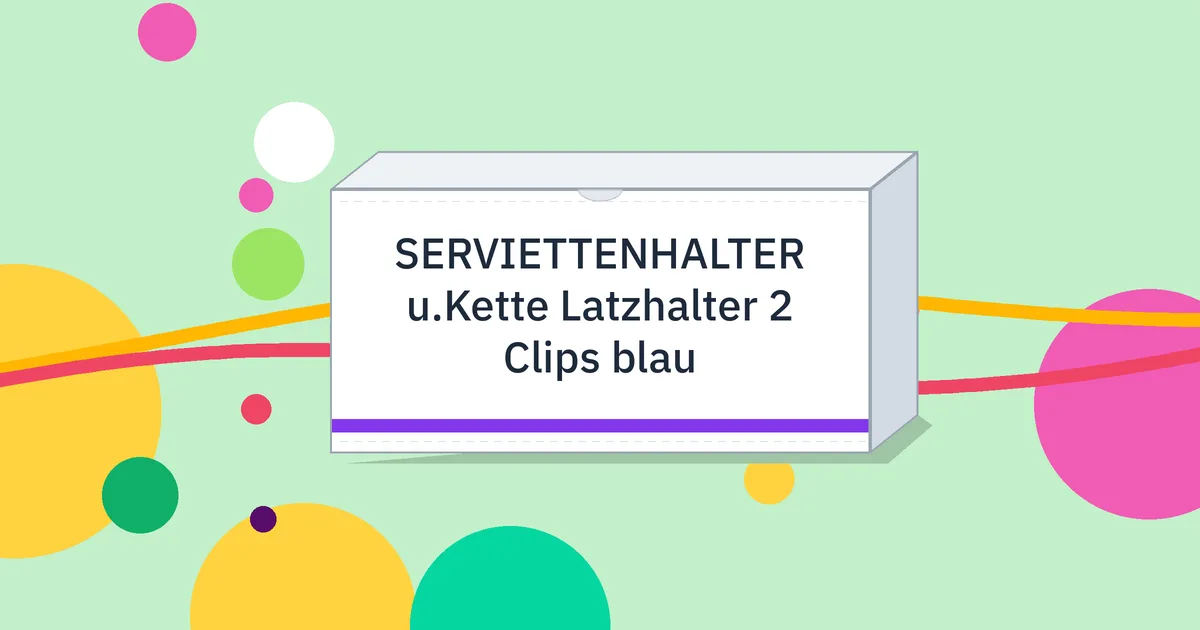 Symbolbild: Packung mit der Aufschrift SERVIETTENHALTER u.Kette Latzhalter 2 Clips blau (PZN 17876788) – Verfügbarkeit und Bezug in Apotheken in Frankfurt am Main