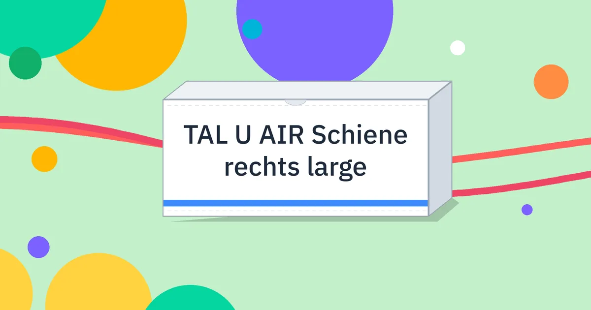 Symbolbild: Packung mit der Aufschrift TAL U AIR Schiene rechts large (PZN 02511667) – Verfügbarkeit und Bezug in Apotheken in Frankfurt am Main