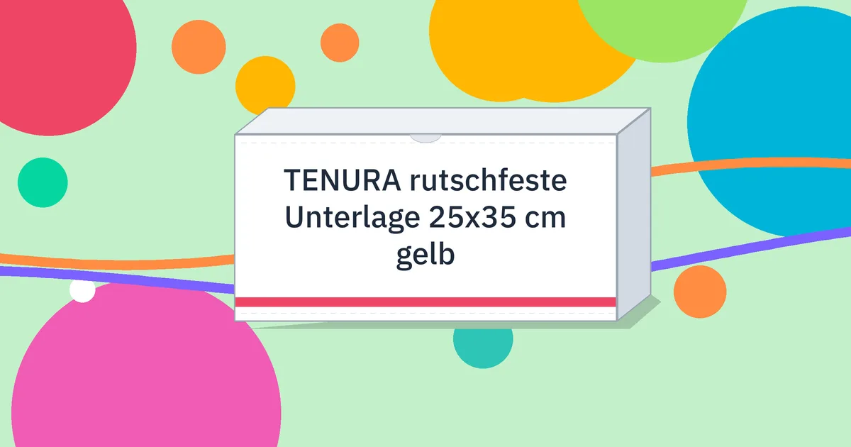 Symbolbild: Packung mit der Aufschrift TENURA rutschfeste Unterlage 25x35 cm gelb (PZN 09669443) – Verfügbarkeit und Bezug in Apotheken in Frankfurt am Main