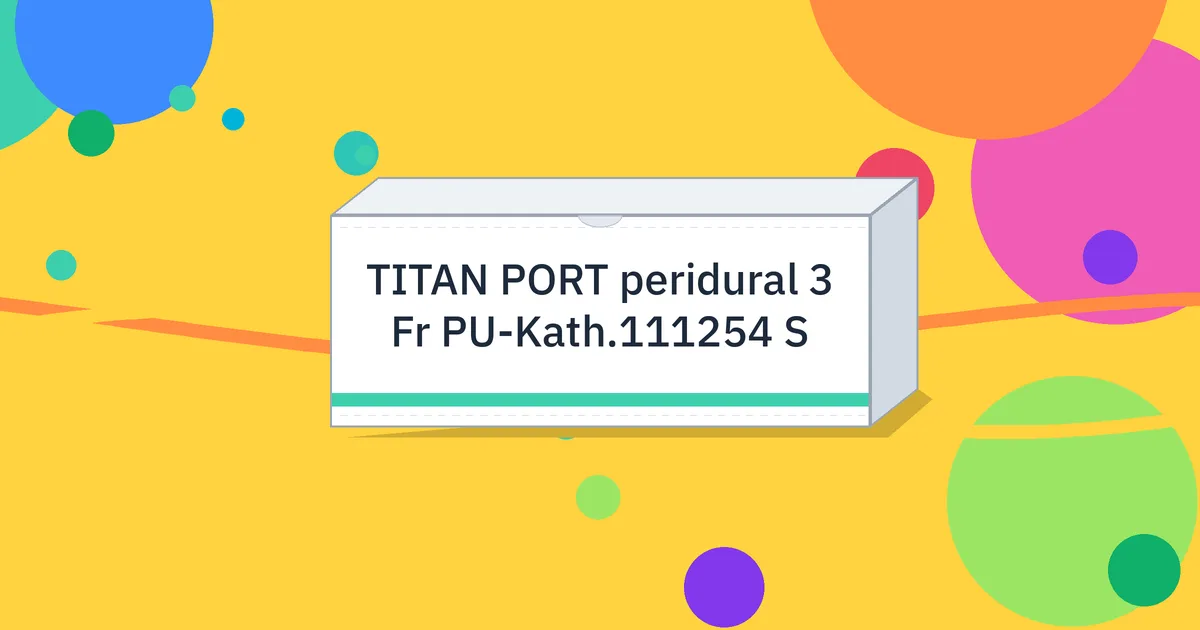 Symbolbild: Packung mit der Aufschrift TITAN PORT peridural 3 Fr PU-Kath.111254 S (PZN 01673801) – Verfügbarkeit und Bezug in Apotheken in Frankfurt am Main