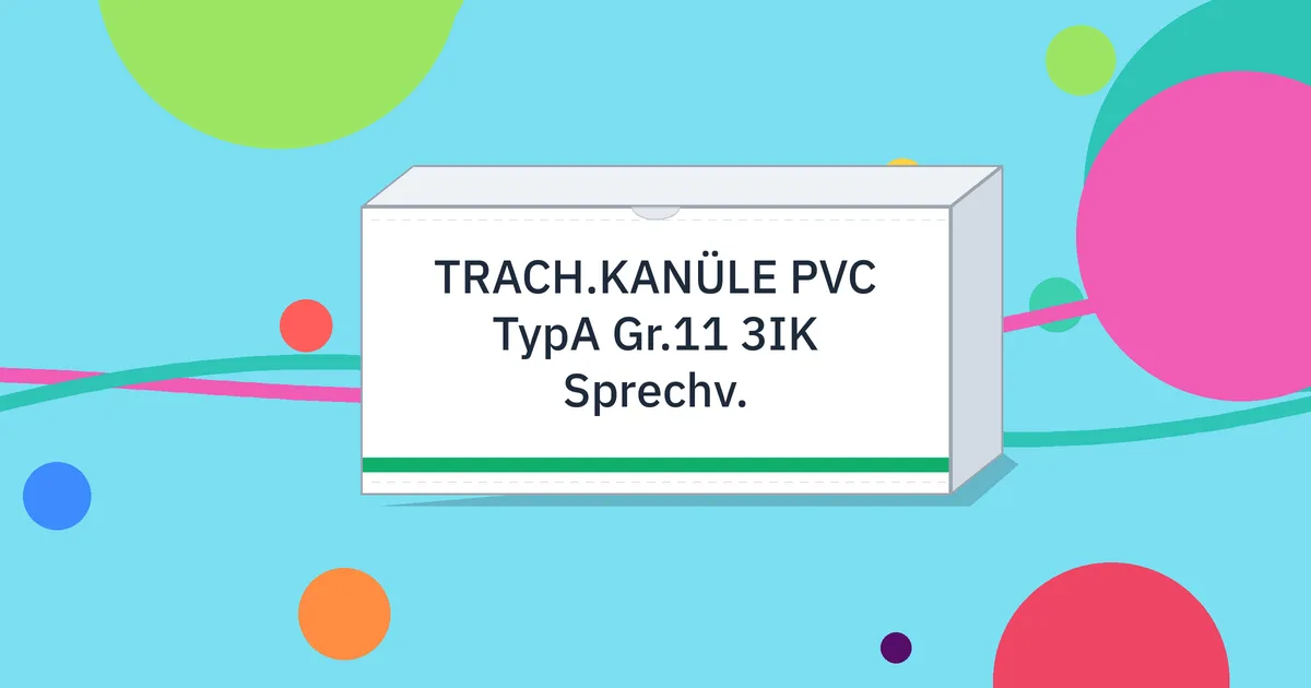 Symbolbild: Packung mit der Aufschrift TRACH.KANÜLE PVC TypA Gr.11 3IK Sprechv. (PZN 06998181) – Verfügbarkeit und Bezug in Apotheken in Frankfurt am Main