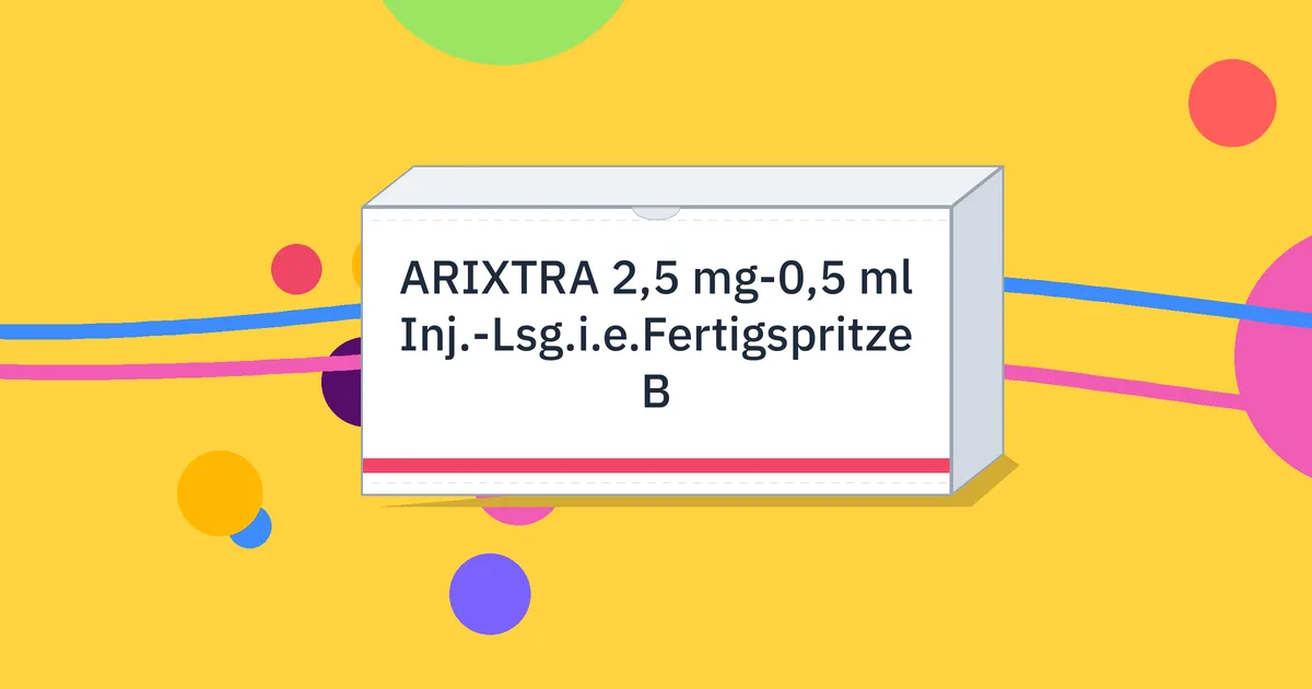 Symbolbild: Packung mit der Aufschrift ARIXTRA 2,5 mg-0,5 ml Inj.-Lsg.i.e.Fertigspritze B (PZN 17552152) – Verfügbarkeit und Bezug in Apotheken in Frankfurt am Main