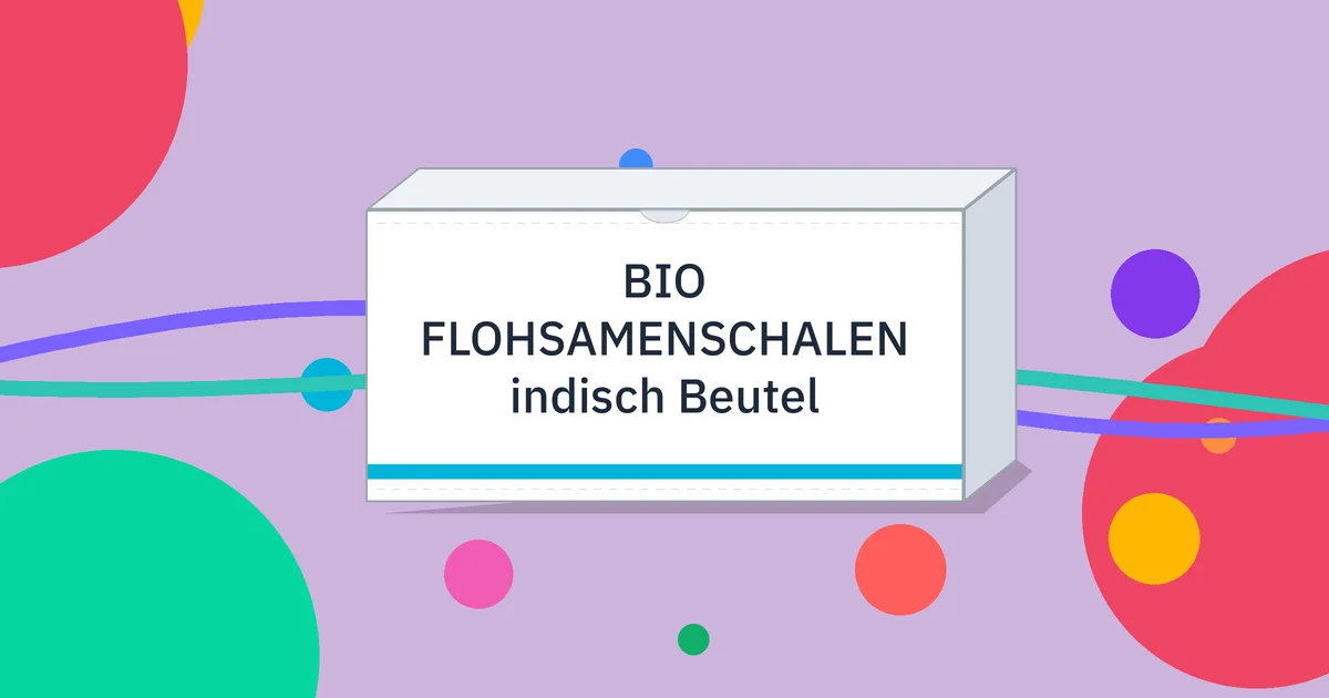 Symbolbild: Packung mit der Aufschrift BIO FLOHSAMENSCHALEN indisch Beutel (PZN 19861992) – Verfügbarkeit und Bezug in Apotheken in Frankfurt am Main