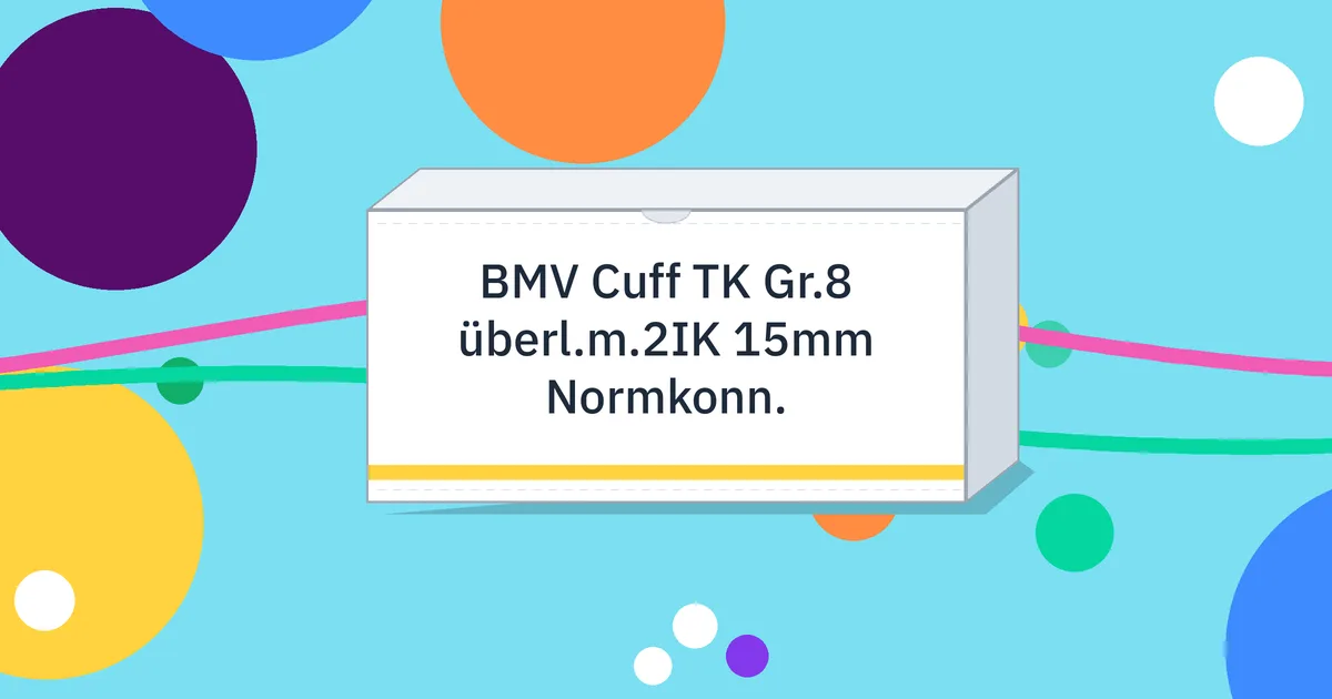 Symbolbild: Packung mit der Aufschrift BMV Cuff TK Gr.8 überl.m.2IK 15mm Normkonn. (PZN 18382930) – Verfügbarkeit und Bezug in Apotheken in Frankfurt am Main