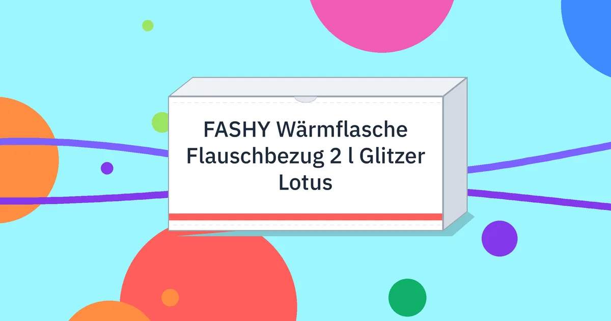 Symbolbild: Packung mit der Aufschrift FASHY Wärmflasche Flauschbezug 2 l Glitzer Lotus (PZN 18649072) – Verfügbarkeit und Bezug in Apotheken in Frankfurt am Main