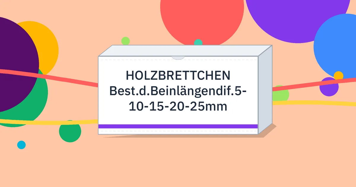 Symbolbild: Packung mit der Aufschrift HOLZBRETTCHEN Best.d.Beinlängendif.5-10-15-20-25mm (PZN 10334044) – Verfügbarkeit und Bezug in Apotheken in Frankfurt am Main