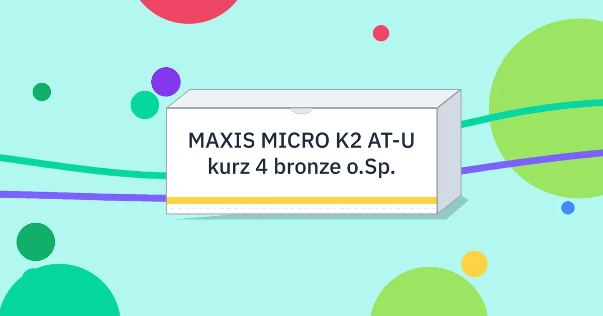 Symbolbild: Packung mit der Aufschrift MAXIS MICRO K2 AT-U kurz 4 bronze o.Sp. (PZN 17673275) – Verfügbarkeit und Bezug in Apotheken in Frankfurt am Main