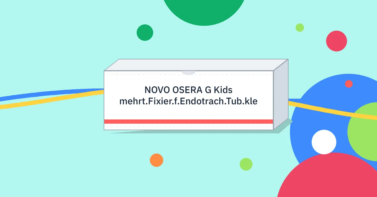 Symbolbild: Packung mit der Aufschrift NOVO OSERA G Kids mehrt.Fixier.f.Endotrach.Tub.kle (PZN 20313008) – Verfügbarkeit und Bezug in Apotheken in Frankfurt am Main