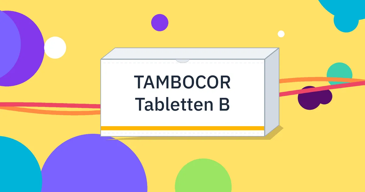 Symbolbild: Packung mit der Aufschrift TAMBOCOR Tabletten B (PZN 03837106) – Verfügbarkeit und Bezug in Apotheken in Frankfurt am Main