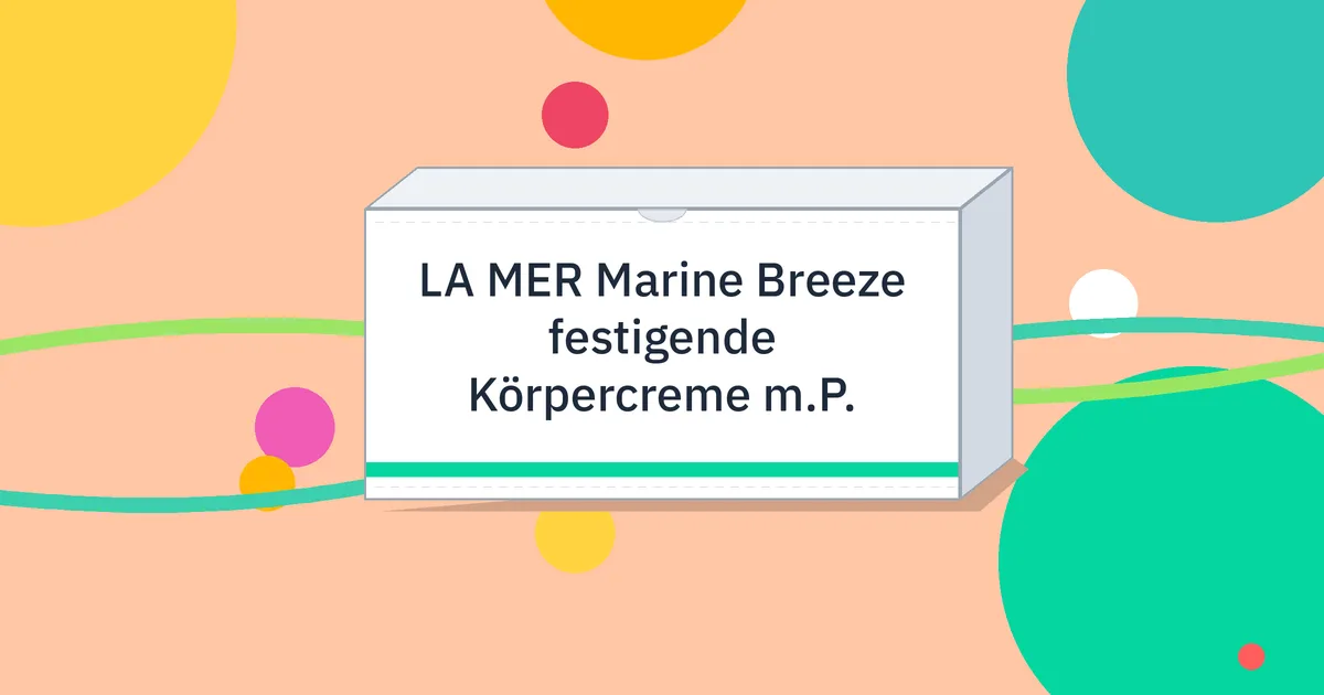 Symbolbild: Packung mit der Aufschrift LA MER Marine Breeze festigende Körpercreme m.P. (PZN 18710989) – Verfügbarkeit und Bezug in Apotheken in Frankfurt am Main