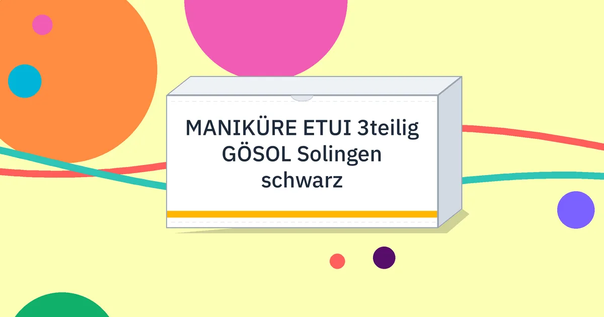 Symbolbild: Packung mit der Aufschrift MANIKÜRE ETUI 3teilig GÖSOL Solingen schwarz (PZN 10350646) – Verfügbarkeit und Bezug in Apotheken in Frankfurt am Main