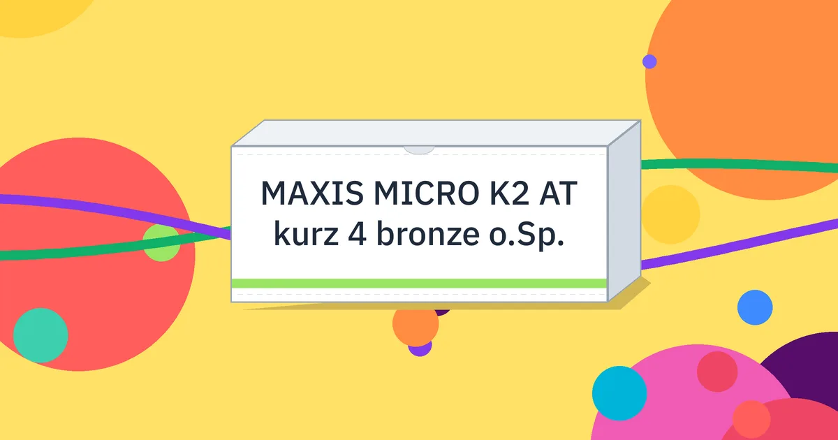 Symbolbild: Packung mit der Aufschrift MAXIS MICRO K2 AT kurz 4 bronze o.Sp. (PZN 17672956) – Verfügbarkeit und Bezug in Apotheken in Frankfurt am Main