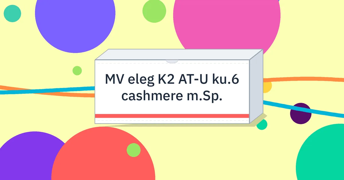 Symbolbild: Packung mit der Aufschrift MV eleg K2 AT-U ku.6 cashmere m.Sp. (PZN 15291500) – Verfügbarkeit und Bezug in Apotheken in Frankfurt am Main
