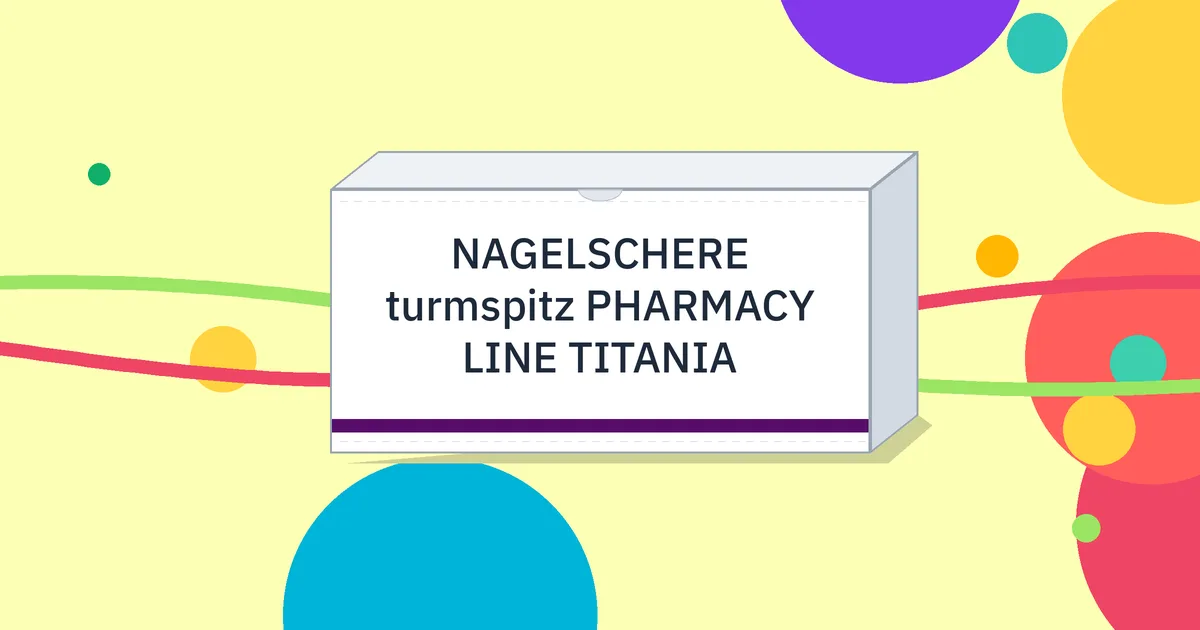 Symbolbild: Packung mit der Aufschrift NAGELSCHERE turmspitz PHARMACY LINE TITANIA (PZN 13887281) – Verfügbarkeit und Bezug in Apotheken in Frankfurt am Main
