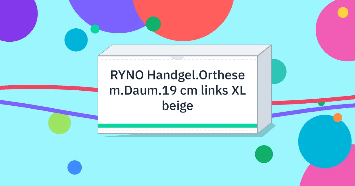 Symbolbild: Packung mit der Aufschrift RYNO Handgel.Orthese m.Daum.19 cm links XL beige (PZN 09108733) – Verfügbarkeit und Bezug in Apotheken in Frankfurt am Main