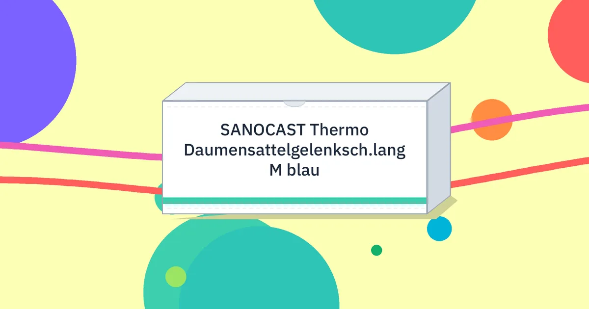 Symbolbild: Packung mit der Aufschrift SANOCAST Thermo Daumensattelgelenksch.lang M blau (PZN 15259815) – Verfügbarkeit und Bezug in Apotheken in Frankfurt am Main