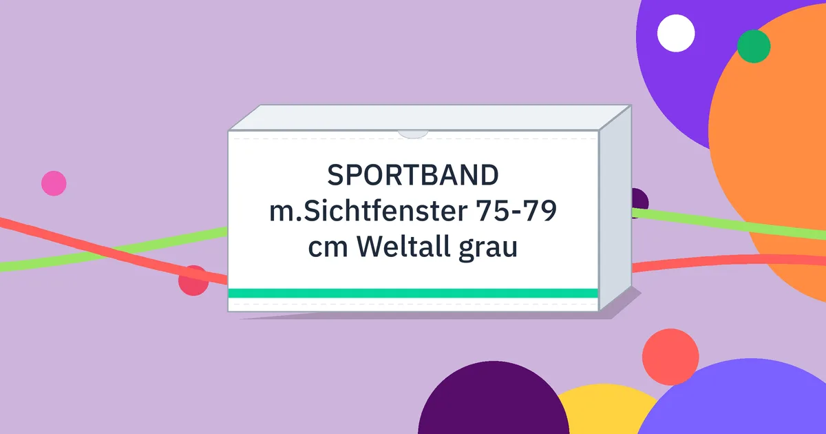 Symbolbild: Packung mit der Aufschrift SPORTBAND m.Sichtfenster 75-79 cm Weltall grau (PZN 13915876) – Verfügbarkeit und Bezug in Apotheken in Frankfurt am Main
