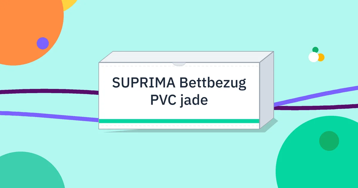 Symbolbild: Packung mit der Aufschrift SUPRIMA Bettbezug PVC jade (PZN 05976800) – Verfügbarkeit und Bezug in Apotheken in Frankfurt am Main