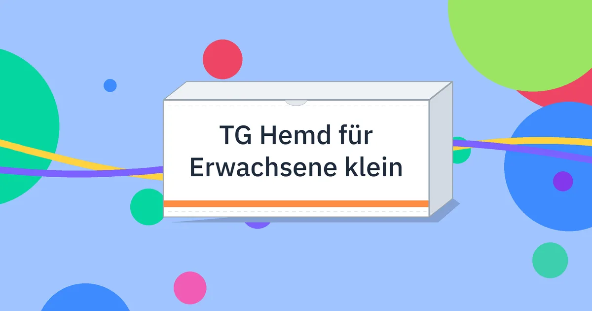 Symbolbild: Packung mit der Aufschrift TG Hemd für Erwachsene klein (PZN 15431160) – Verfügbarkeit und Bezug in Apotheken in Frankfurt am Main