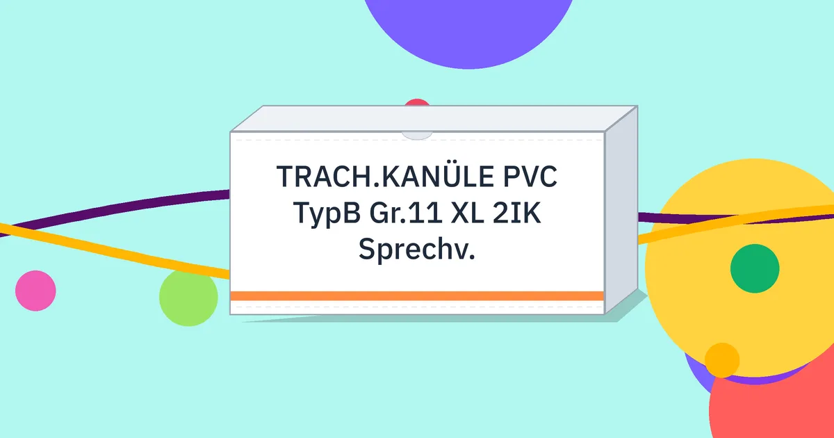 Symbolbild: Packung mit der Aufschrift TRACH.KANÜLE PVC TypB Gr.11 XL 2IK Sprechv. (PZN 06999789) – Verfügbarkeit und Bezug in Apotheken in Frankfurt am Main