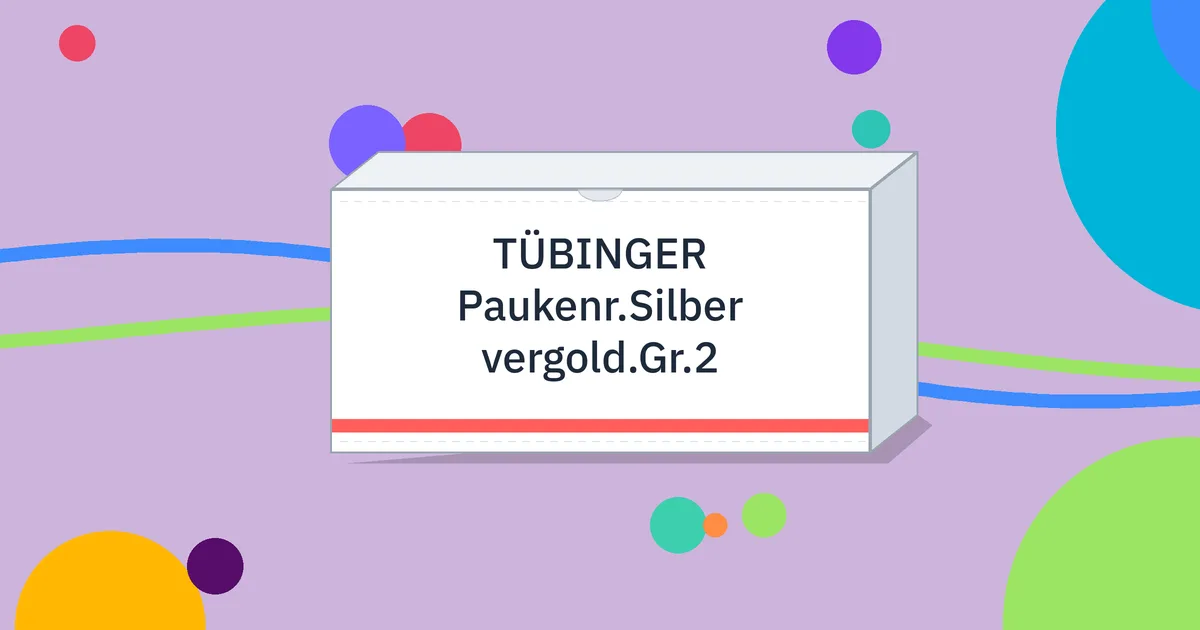 Symbolbild: Packung mit der Aufschrift TÜBINGER Paukenr.Silber vergold.Gr.2 (PZN 09652833) – Verfügbarkeit und Bezug in Apotheken in Frankfurt am Main