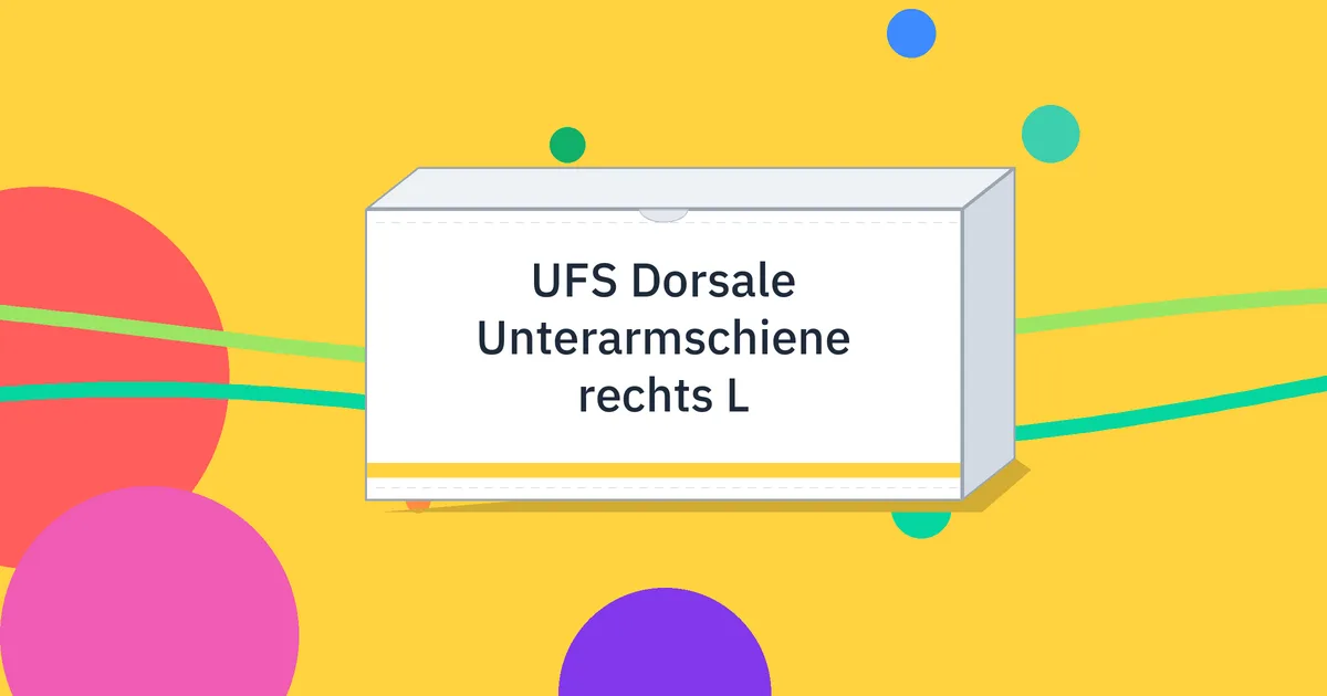 Symbolbild: Packung mit der Aufschrift UFS Dorsale Unterarmschiene rechts L (PZN 09225893) – Verfügbarkeit und Bezug in Apotheken in Frankfurt am Main