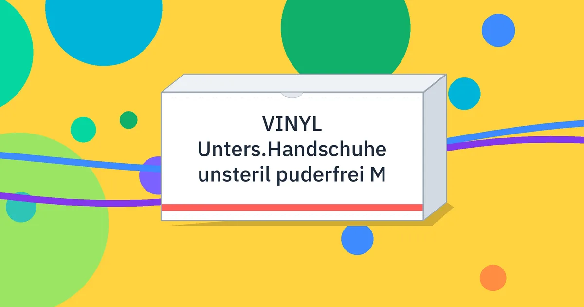 Symbolbild: Packung mit der Aufschrift VINYL Unters.Handschuhe unsteril puderfrei M (PZN 17282238) – Verfügbarkeit und Bezug in Apotheken in Frankfurt am Main