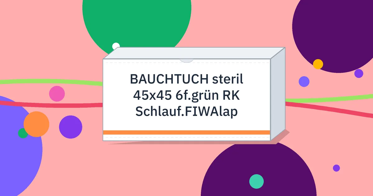 Symbolbild: Packung mit der Aufschrift BAUCHTUCH steril 45x45 6f.grün RK Schlauf.FIWAlap (PZN 11860421) – Verfügbarkeit und Bezug in Apotheken in Frankfurt am Main