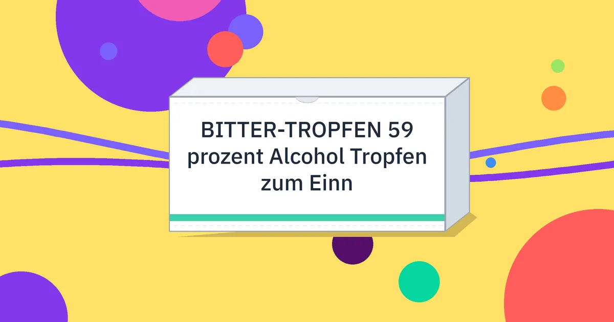 Symbolbild: Packung mit der Aufschrift BITTER-TROPFEN 59 prozent Alcohol Tropfen zum Einn (PZN 19662873) – Verfügbarkeit und Bezug in Apotheken in Frankfurt am Main