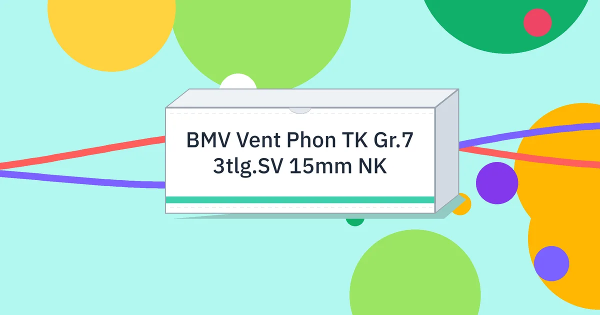 Symbolbild: Packung mit der Aufschrift BMV Vent Phon TK Gr.7 3tlg.SV 15mm NK (PZN 18385348) – Verfügbarkeit und Bezug in Apotheken in Frankfurt am Main