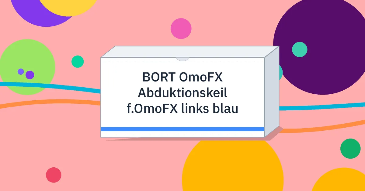 Symbolbild: Packung mit der Aufschrift BORT OmoFX Abduktionskeil f.OmoFX links blau (PZN 02166093) – Verfügbarkeit und Bezug in Apotheken in Frankfurt am Main