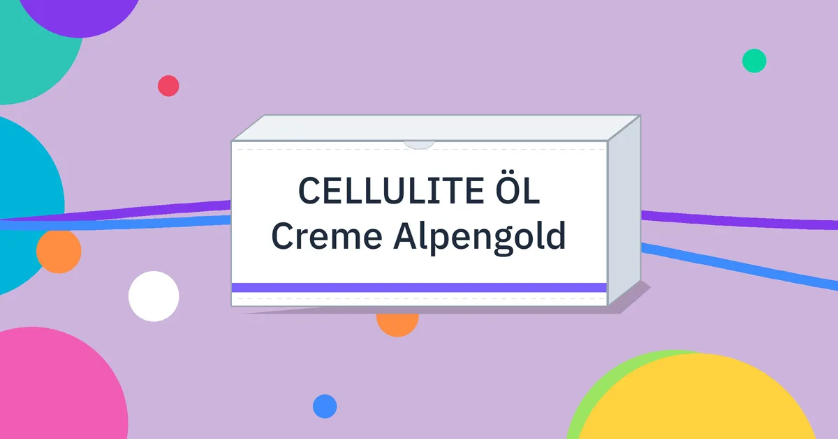 Symbolbild: Packung mit der Aufschrift CELLULITE ÖL Creme Alpengold (PZN 12559764) – Verfügbarkeit und Bezug in Apotheken in Frankfurt am Main