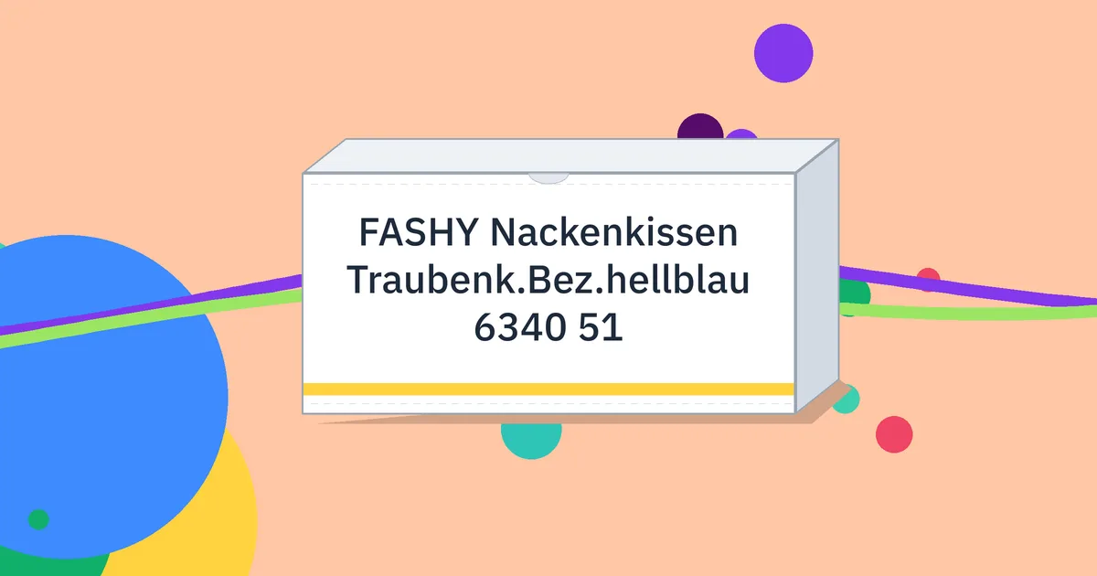 Symbolbild: Packung mit der Aufschrift FASHY Nackenkissen Traubenk.Bez.hellblau 6340 51 (PZN 20351747) – Verfügbarkeit und Bezug in Apotheken in Frankfurt am Main