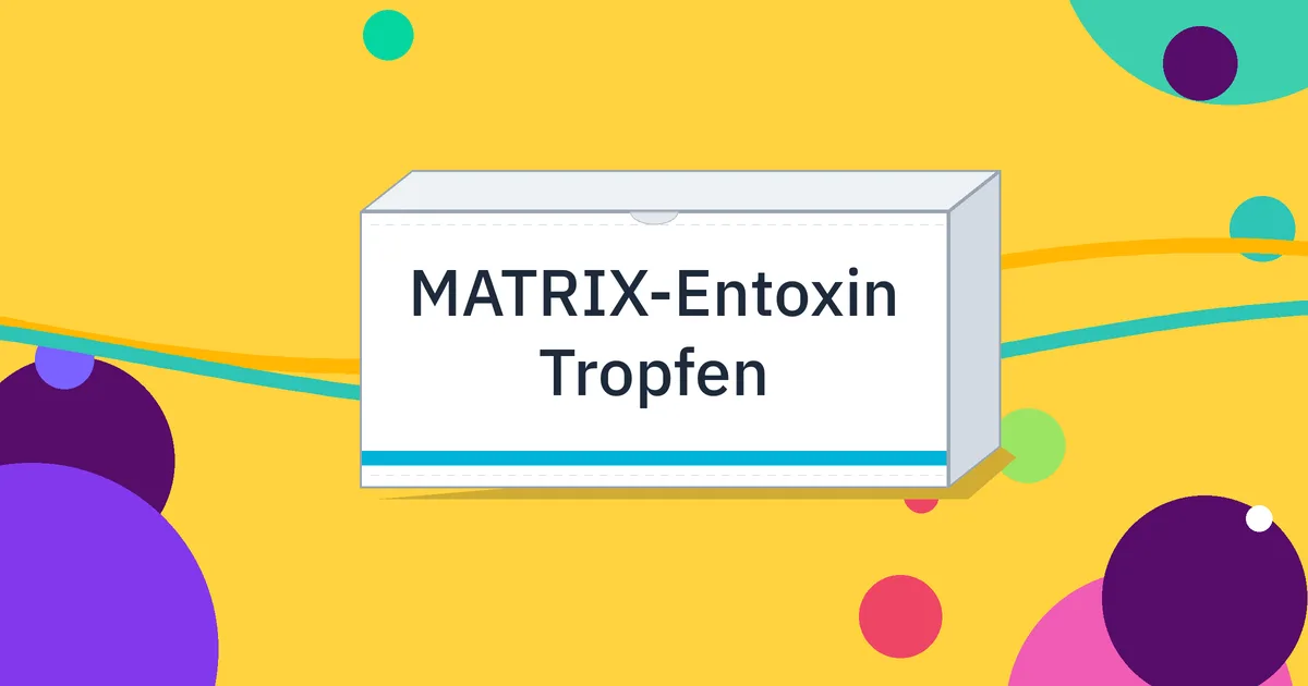 Symbolbild: Packung mit der Aufschrift MATRIX-Entoxin Tropfen (PZN 05701115) – Verfügbarkeit und Bezug in Apotheken in Frankfurt am Main