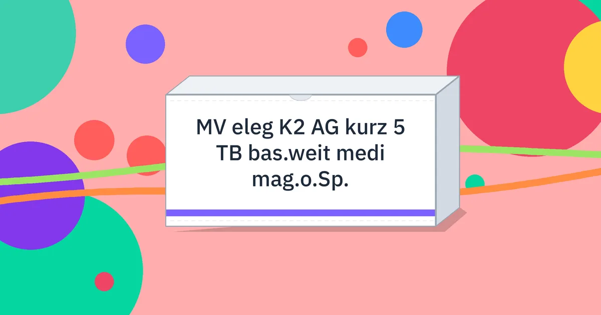 Symbolbild: Packung mit der Aufschrift MV eleg K2 AG kurz 5 TB bas.weit medi mag.o.Sp. (PZN 14638290) – Verfügbarkeit und Bezug in Apotheken in Frankfurt am Main