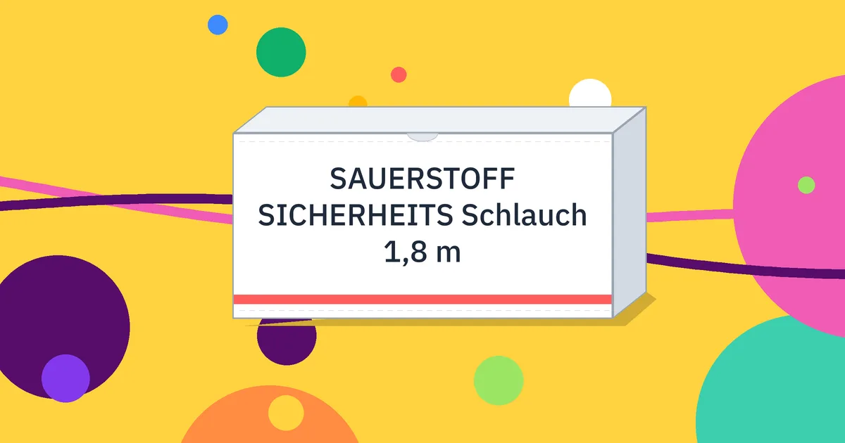 Symbolbild: Packung mit der Aufschrift SAUERSTOFF SICHERHEITS Schlauch 1,8 m (PZN 16787947) – Verfügbarkeit und Bezug in Apotheken in Frankfurt am Main