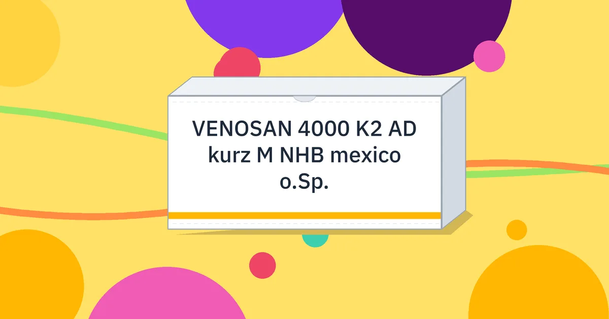 Symbolbild: Packung mit der Aufschrift VENOSAN 4000 K2 AD kurz M NHB mexico o.Sp. (PZN 14424028) – Verfügbarkeit und Bezug in Apotheken in Frankfurt am Main