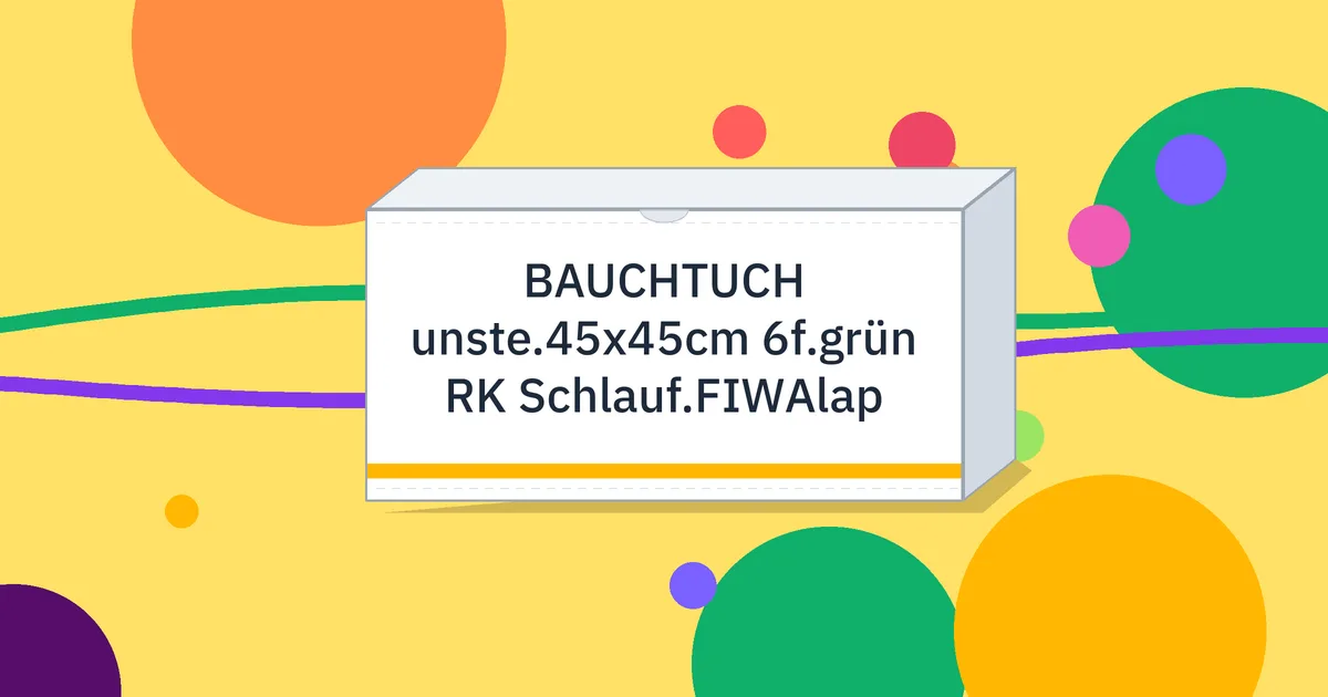 Symbolbild: Packung mit der Aufschrift BAUCHTUCH unste.45x45cm 6f.grün RK Schlauf.FIWAlap (PZN 11859820) – Verfügbarkeit und Bezug in Apotheken in Frankfurt am Main