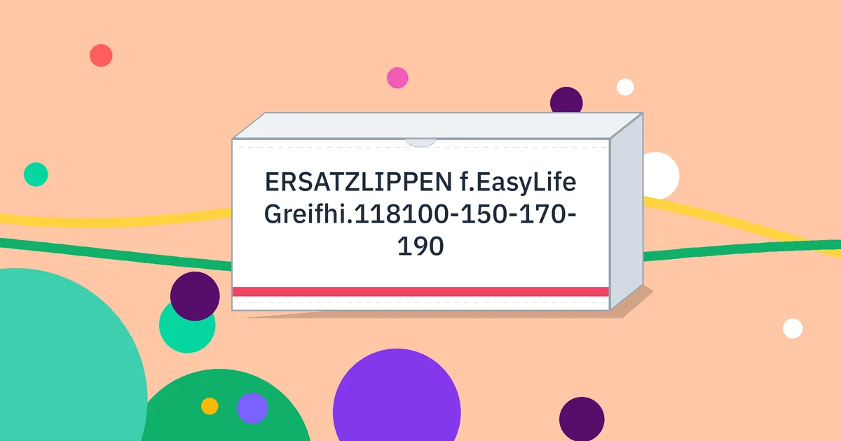 Symbolbild: Packung mit der Aufschrift ERSATZLIPPEN f.EasyLife Greifhi.118100-150-170-190 (PZN 11014206) – Verfügbarkeit und Bezug in Apotheken in Frankfurt am Main